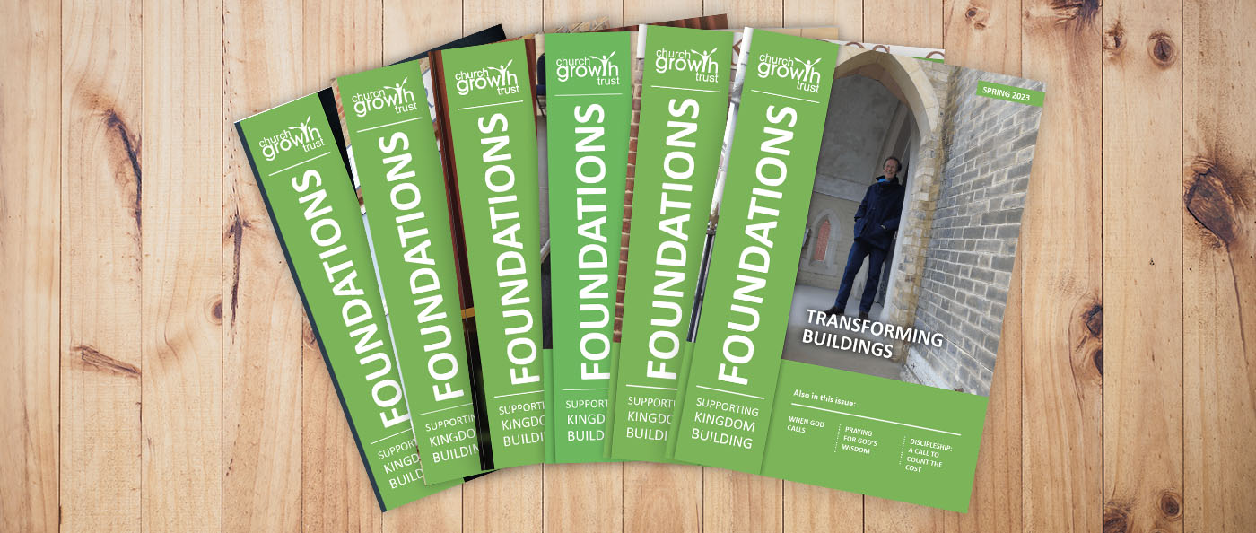 Foundations Magazine - Church Growth Trust